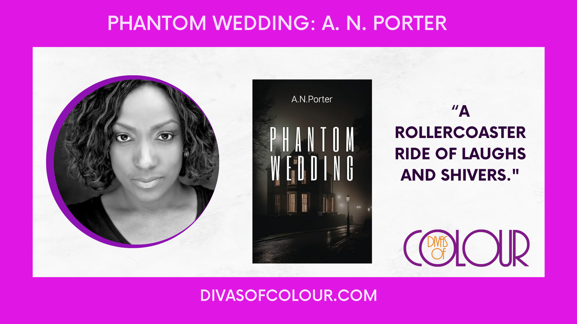Meet A. N. Porter And The Debut Novel, Phantom Wedding. - Divas of ...