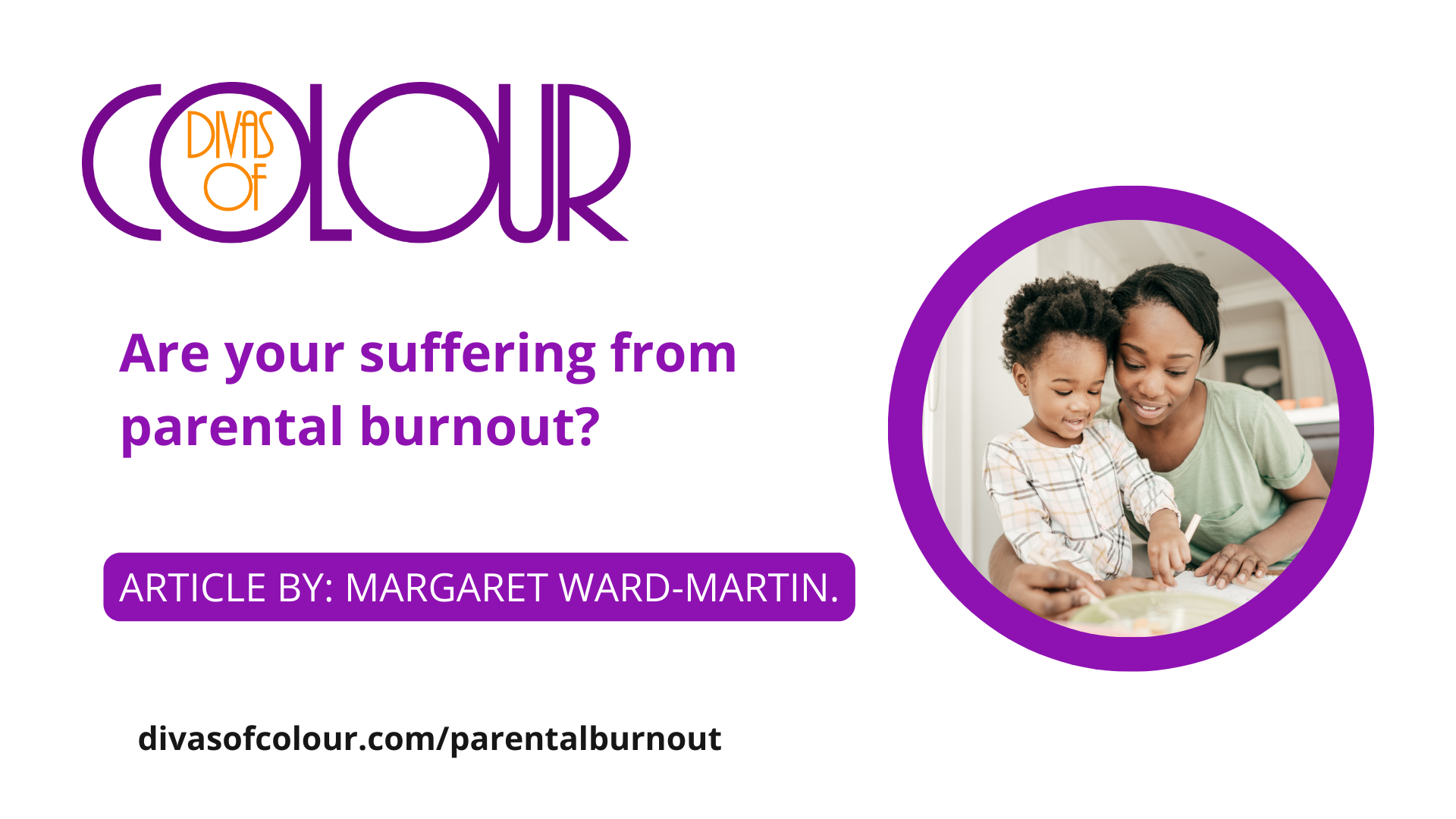 Are You Suffering from Parental Burnout? - Divas of Colour Forum